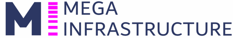 Mega infrastructure